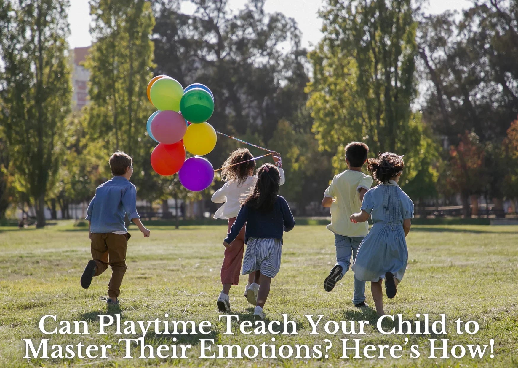 Can Playtime Teach Your Child to Master Their Emotions? Here’s How ...
